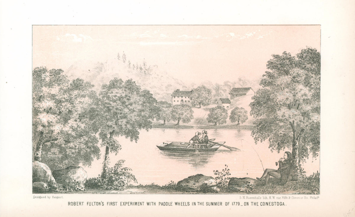 Reigart, J. Franklin “Robert Fulton’s First Experiment with Paddle Whe ...