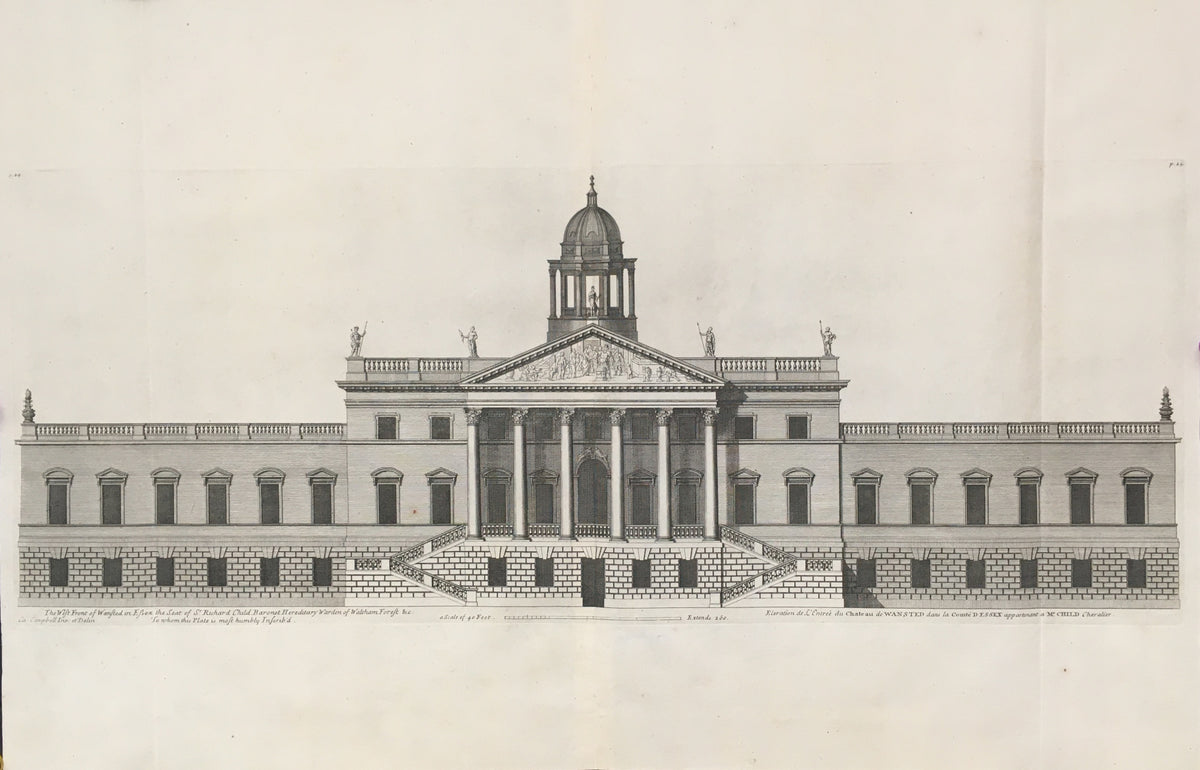 Campbell, Colen "The West front of Wansted in Essex the Seat of Sr. Ri ...