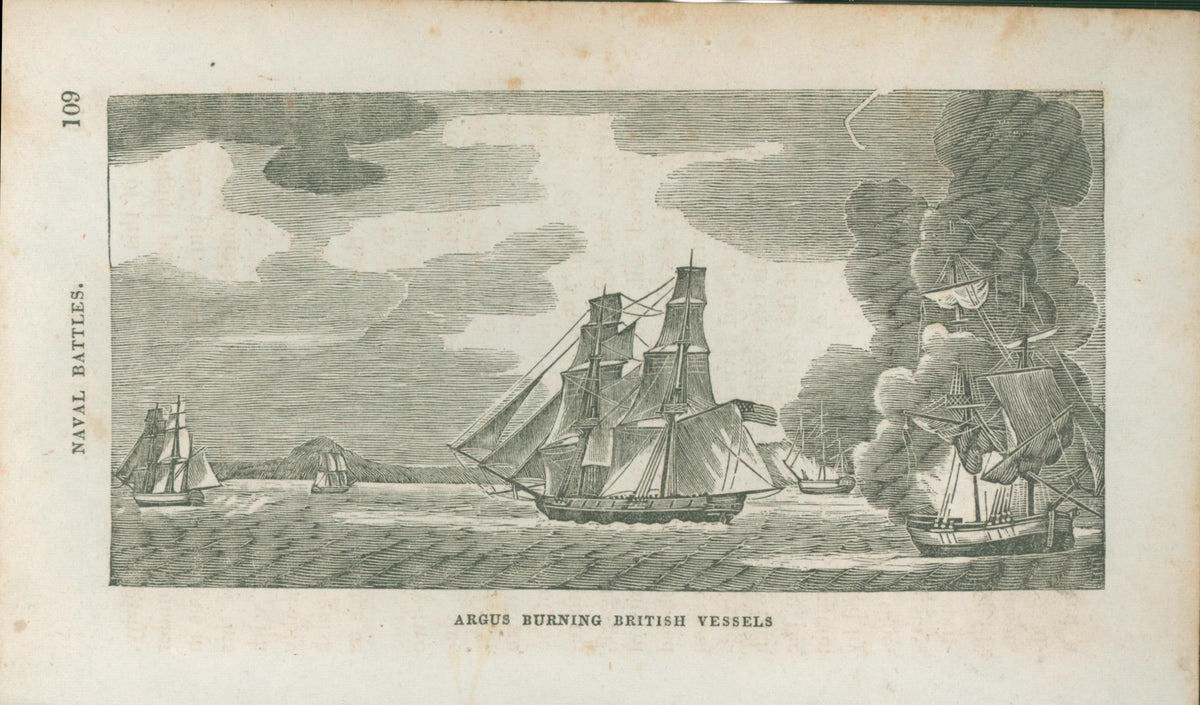 Unattributed “Argus Burning British Vessels.” From Horace Kimball’s "A ...